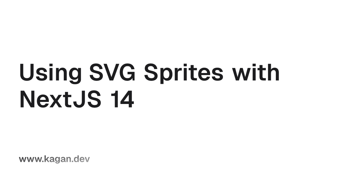 Using SVG Sprites with NextJS 14 Using SVG Sprites with NextJS 14